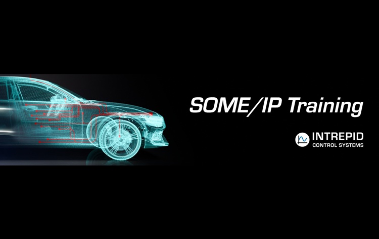 SOME/IP In-Person Training | Intrepid Control Systems, Inc.
