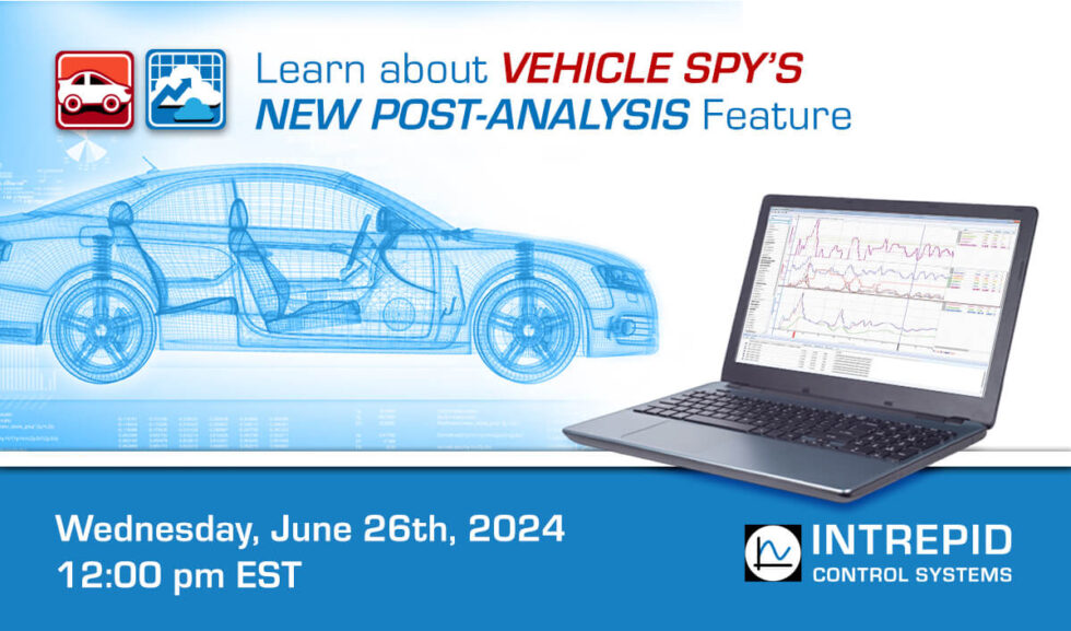 Learn About Vehicle Spy’s NEW Post-Analysis Feature, DataSpy - Webinar Recording! | Intrepid ...